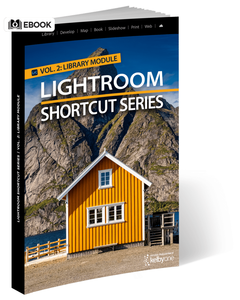 Download the Lightroom Shortcut Series Volume 2 eBook—Free - KelbyOne